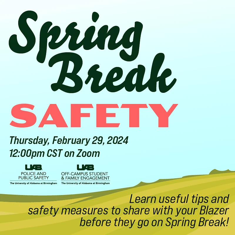 Spring Break Safety 2024 | The UAB Family Hub